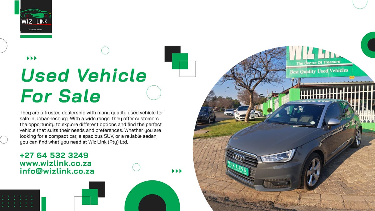 High-Quality Used Vehicle For Sale In Johannesburg — Explore Their ...