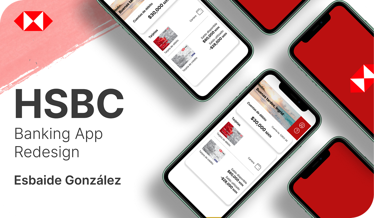 HSBC Banking App Redesign- Case Study | by Esbaide Gonzalez | Medium