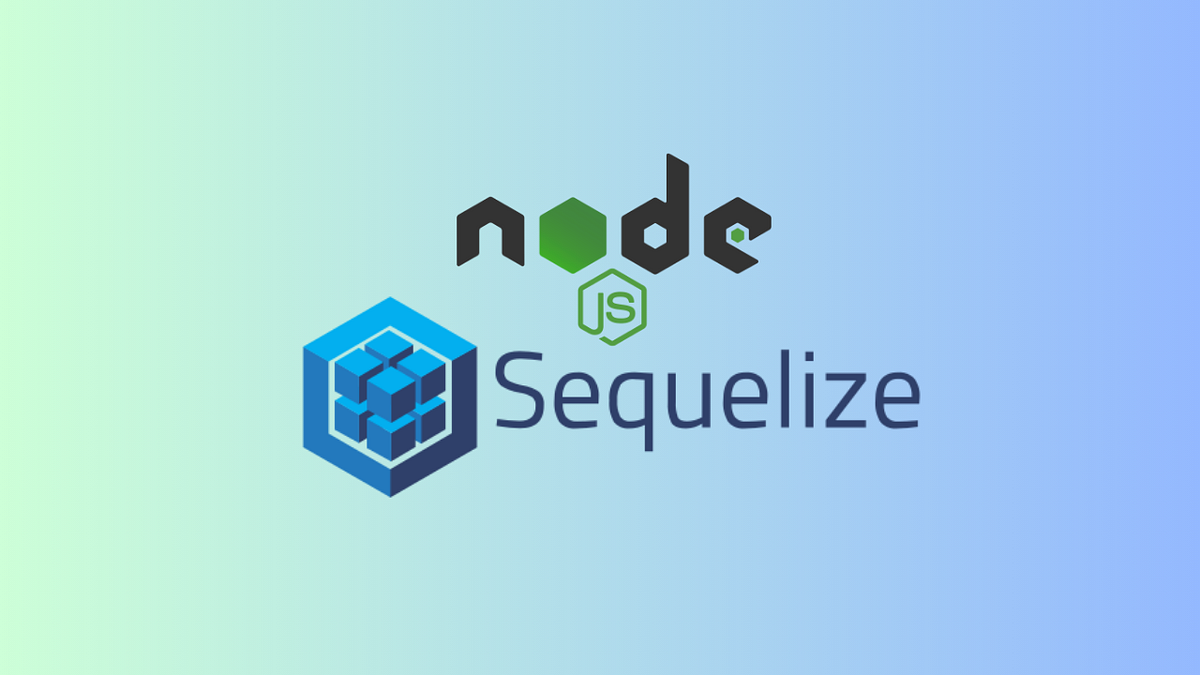 Sequelize: An ORM Tool. Sequelize is a robust ORM… | by Utsav Neupane | Feb, 2025 | Medium