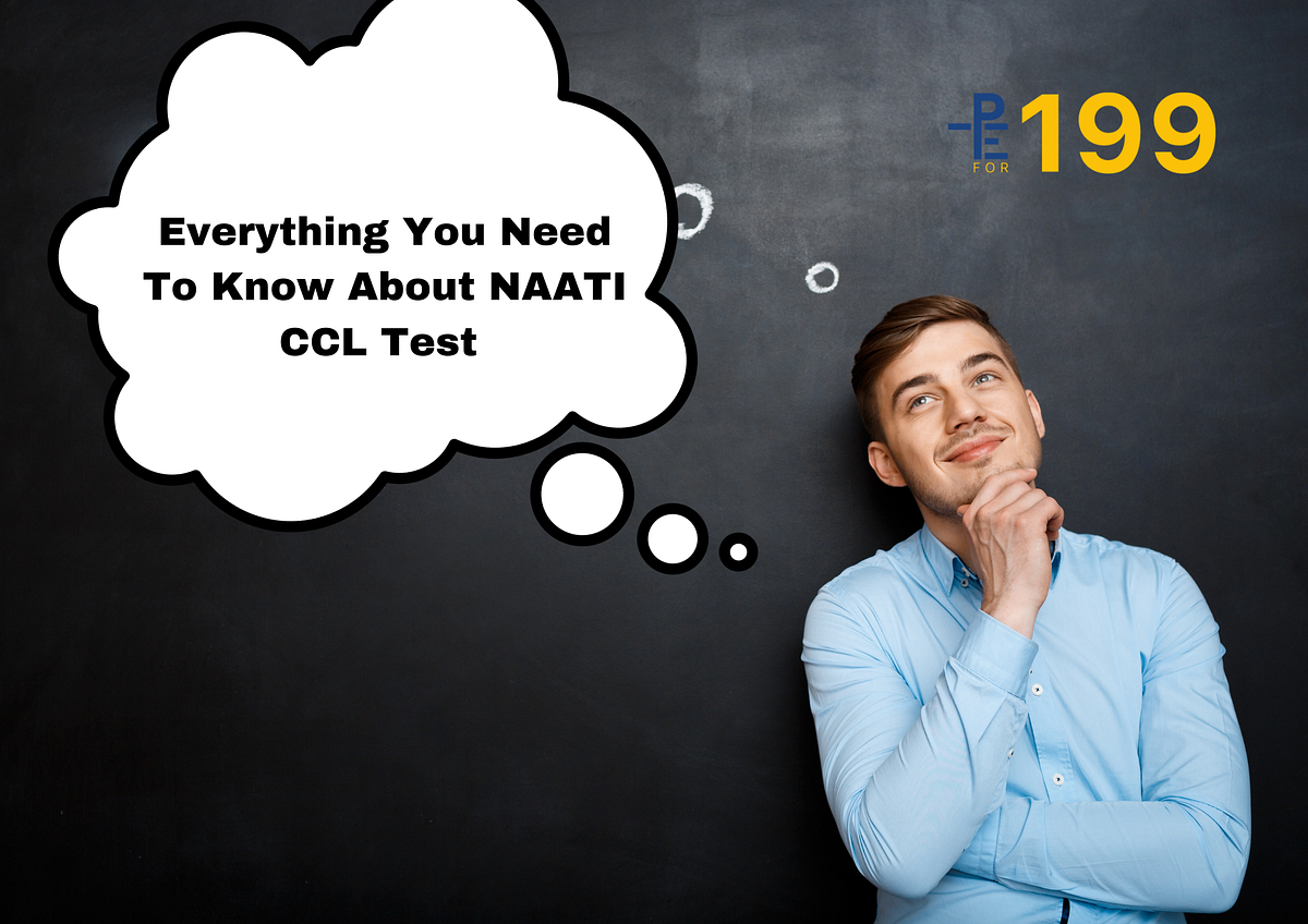 Everything You Need To Know About NAATI CCL Test | by Ptefor199 | Medium