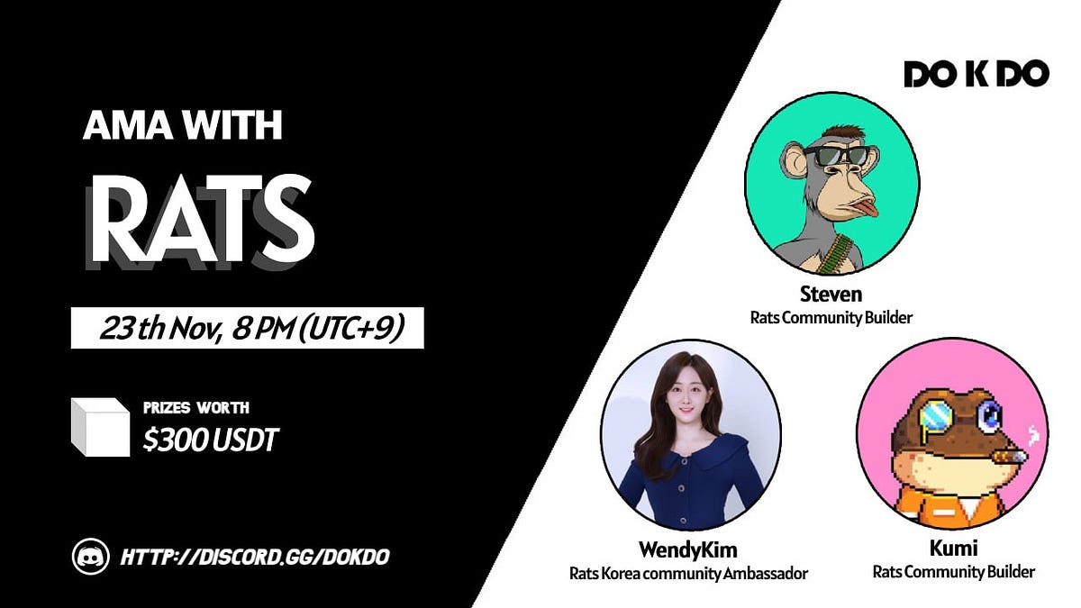 AMA Recap: DOKDO DAO X RATS. 23th Nov, 8PM (UTC+9) A : Steven, RATS ...
