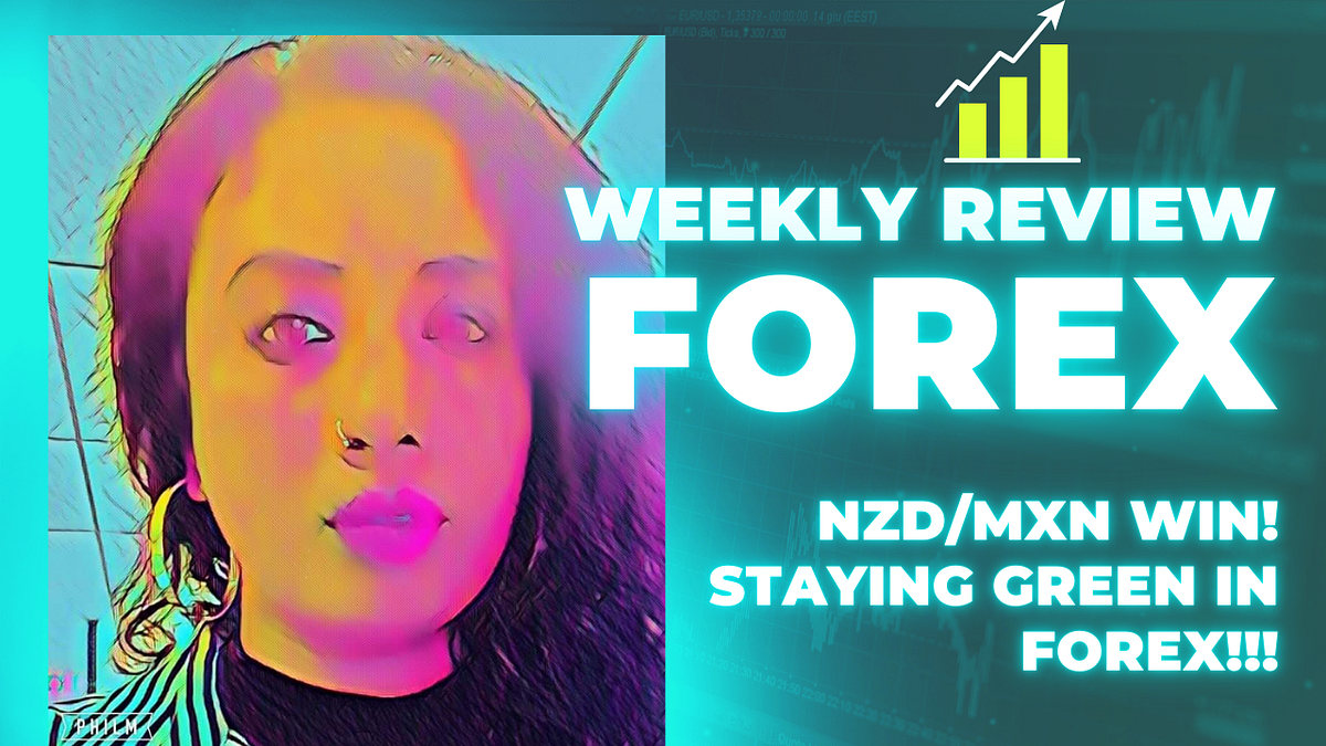 Staying Green in Forex: A Focused Trading Week | by Jinx Me | Medium