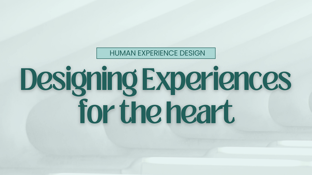 Human Experience Design: Why the Future of UX Is About People, Not Just ...