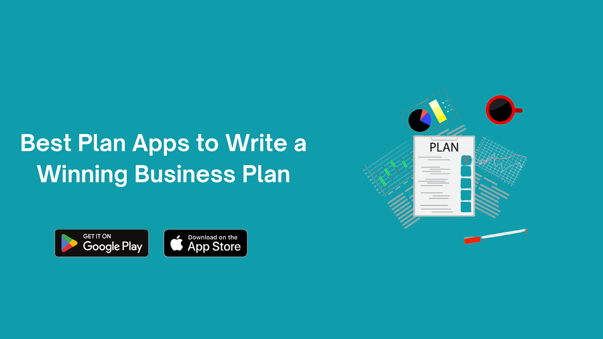 3 Best Business Plan Apps for Startups & Entrepreneurs | by Ivan Smith ...