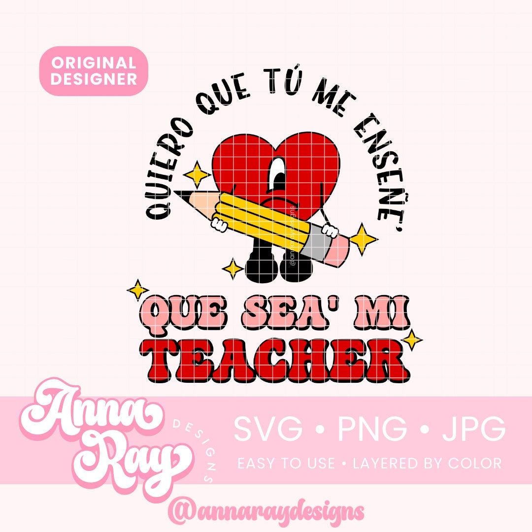 Bad Bunny Quiero Que Tu Me Enseñe, Que Sea’ Mi Teacher SVG, PNG Instant ...