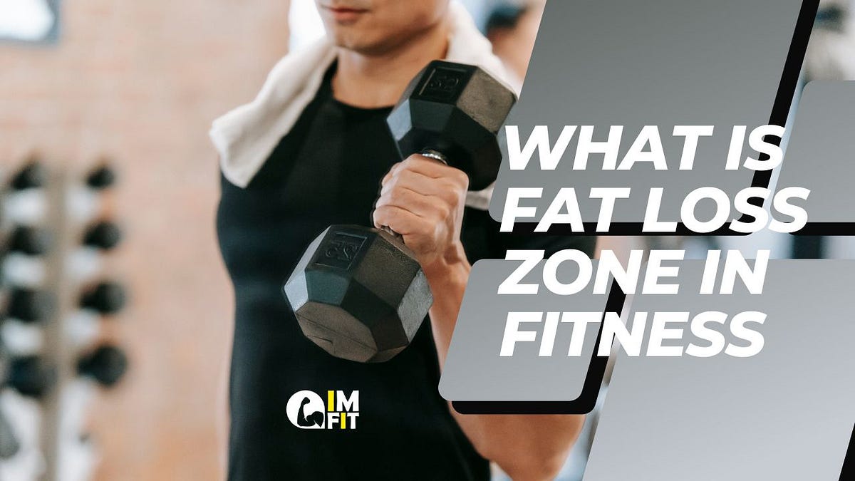 What is Fat Loss zone in fitness. What is Fat Loss zone in fitness | by ...