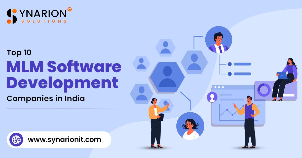 Top 10 MLM Software Development Companies in India | by Synarion IT Jaipur | Jun, 2024 | Medium