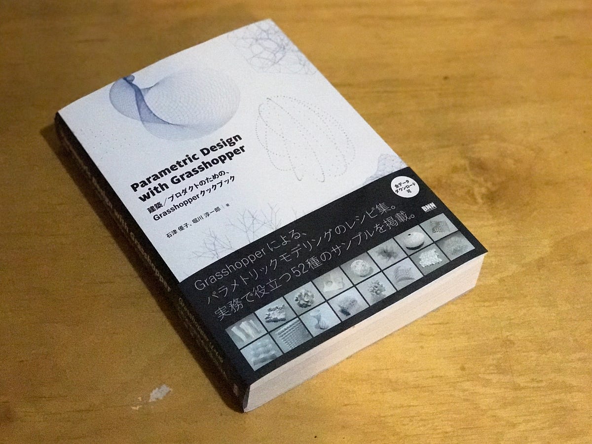 Parametric Design with Grasshopper | by Junichiro Horikawa | Medium