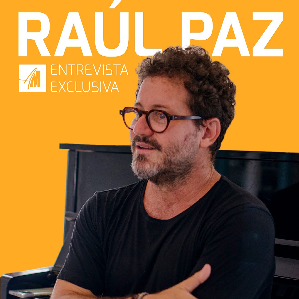 Raúl Paz: una historia de pasión y reinvenciones | by Redacción Alma ...