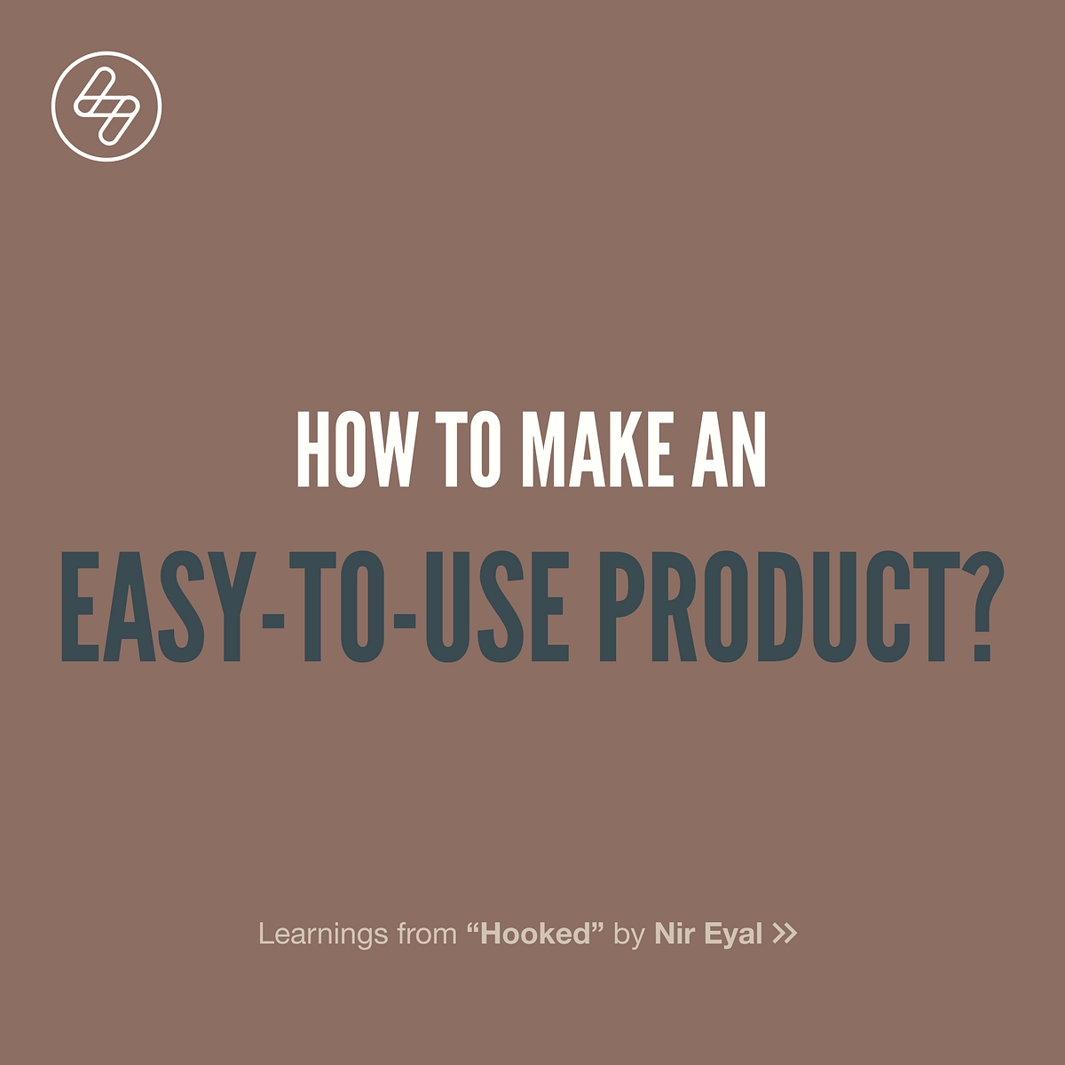 How to Make an Easy-to-use Product? | by Shram | Medium