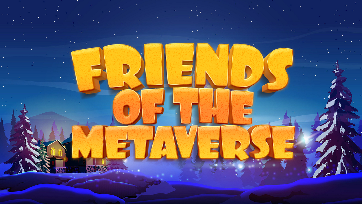 Celebrating the Holiday Season with Friends of the Metaverse | by ...