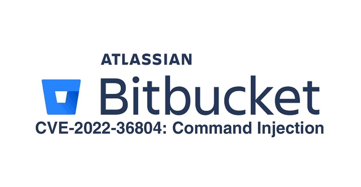 CVE-2022-36804: Command Injection in Bitbucket Server and Data Center | by Andika Bintang | Medium
