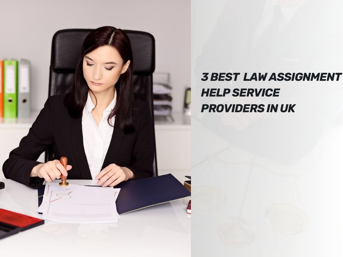 3 Best Law Assignment Help Service Providers in UK | by Do My Assignment | Medium