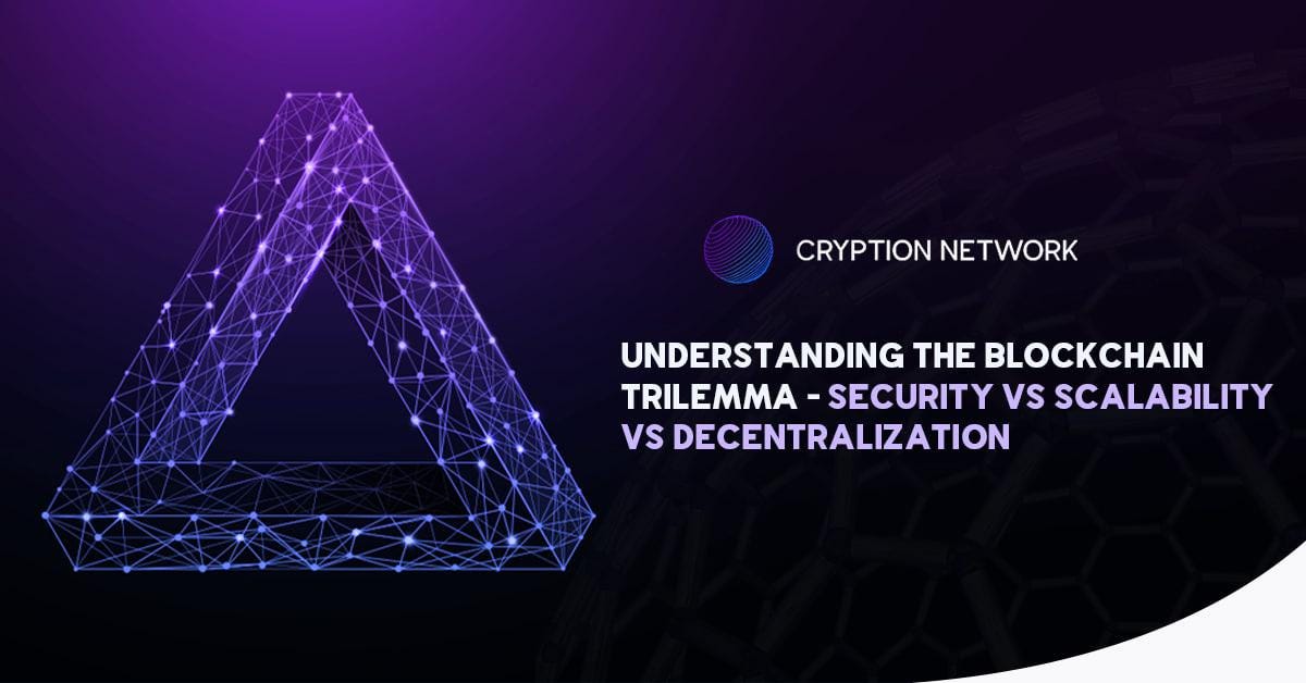 Understanding the Blockchain trilemma — Security VS Scalability VS Decentralization | by Tejas ...