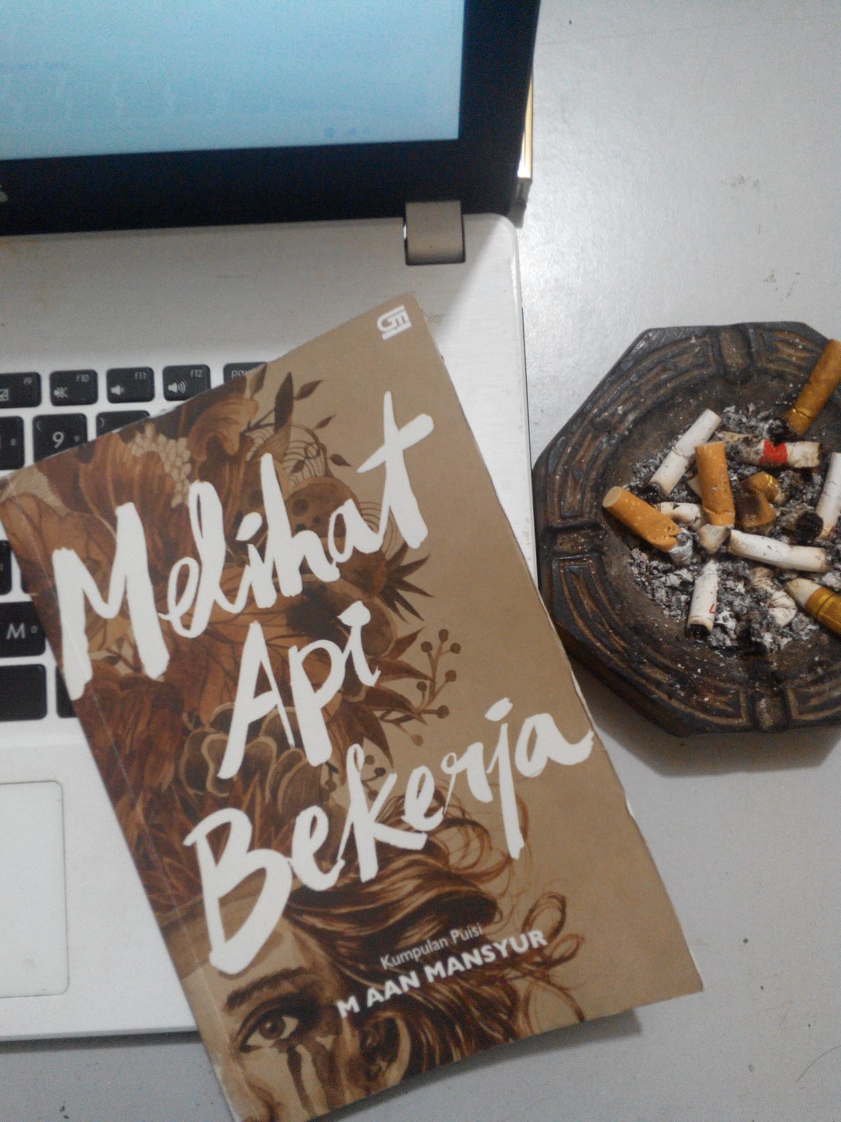 Kemarah-ramahan dalam Kata, Kota, dan Kita ketika “Melihat Api Bekerja” | by Arkil Akis | Medium
