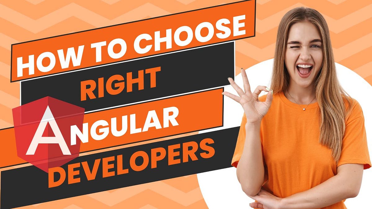 How to Choose Right AngularJS Developers for Your Project? | by Devstree IT Services UK | Jul ...