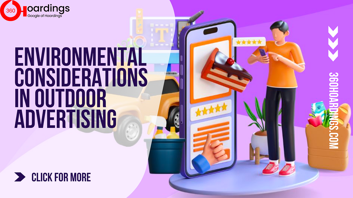 Environmental Considerations in Outdoor Advertising | by 360Hoardings ...