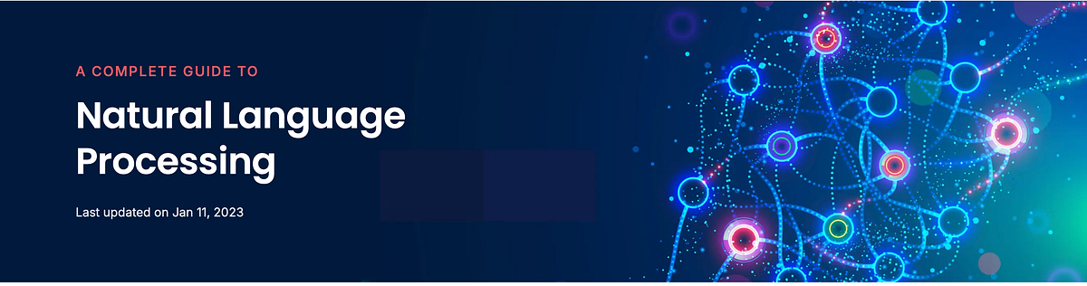 Natural Language Processing (NLP): | by Sajid Khan | Medium