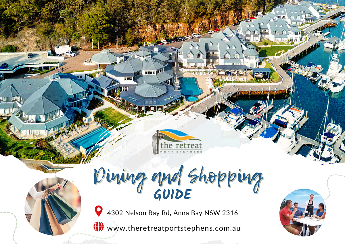 The Retreat Port Stephens’ Dining and Shopping Guide ...