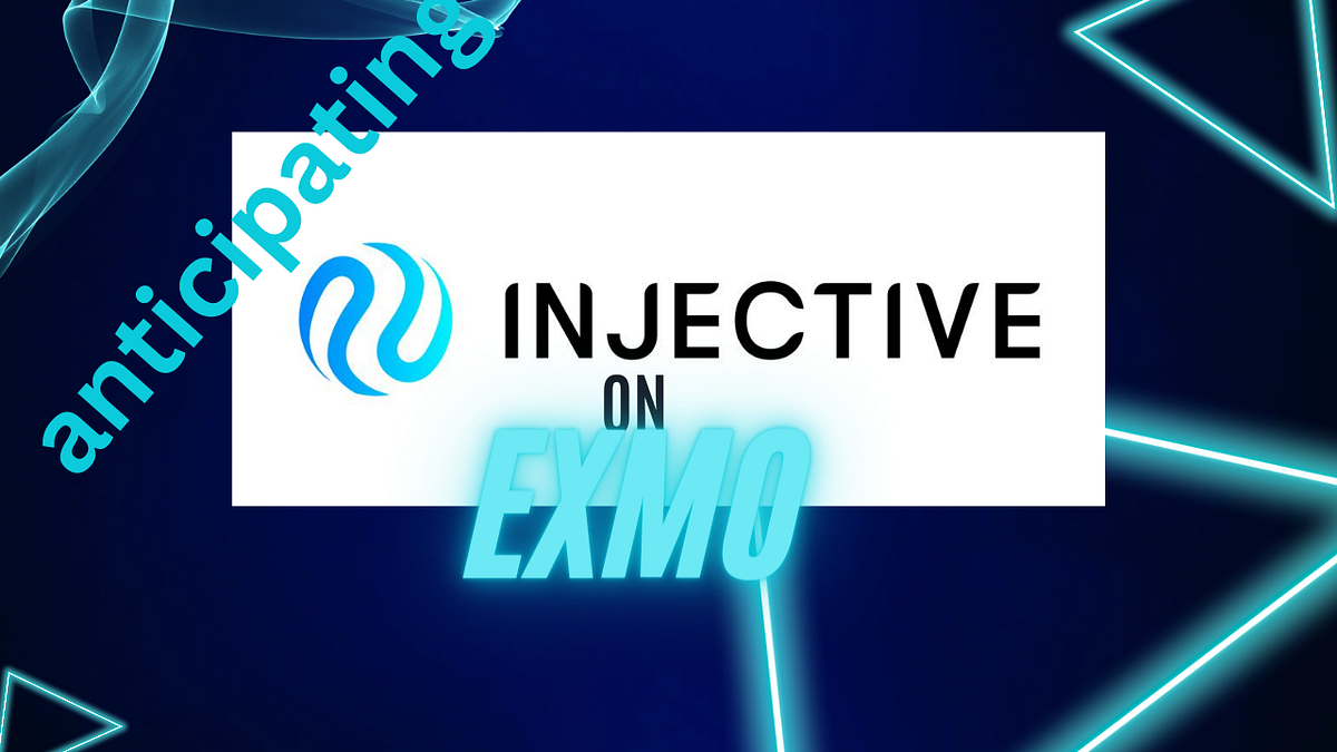 Advocating for the Listing of $INJ on Exmo: Uniting the Exmo and INJ ...