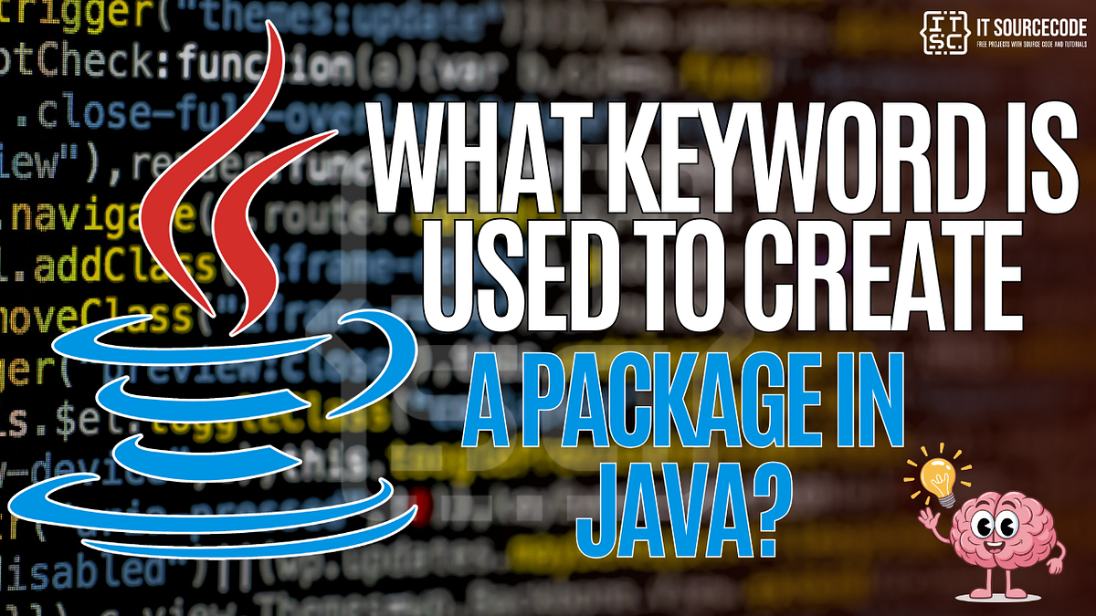 What Keyword is Used to Create a Package in Java? | by JOKEN VILLANUEVA | Nov, 2025 | Medium