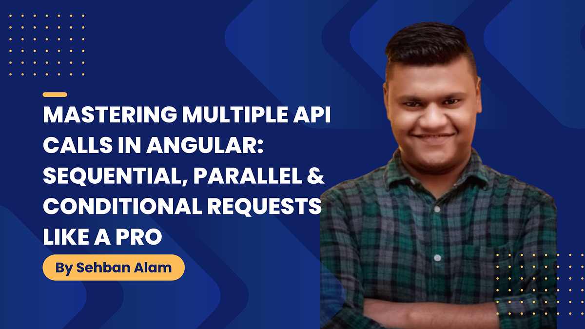 Mastering Multiple API Calls in Angular: Sequential, Parallel ... Mastering Multiple API Calls in Angular: Sequential, Parallel ...