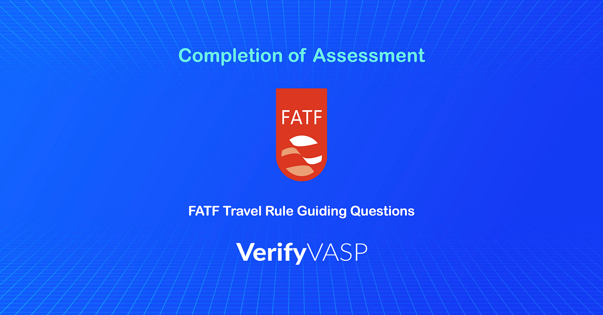 VerifyVASP Successfully Completes Independent Assessment of Responses ...