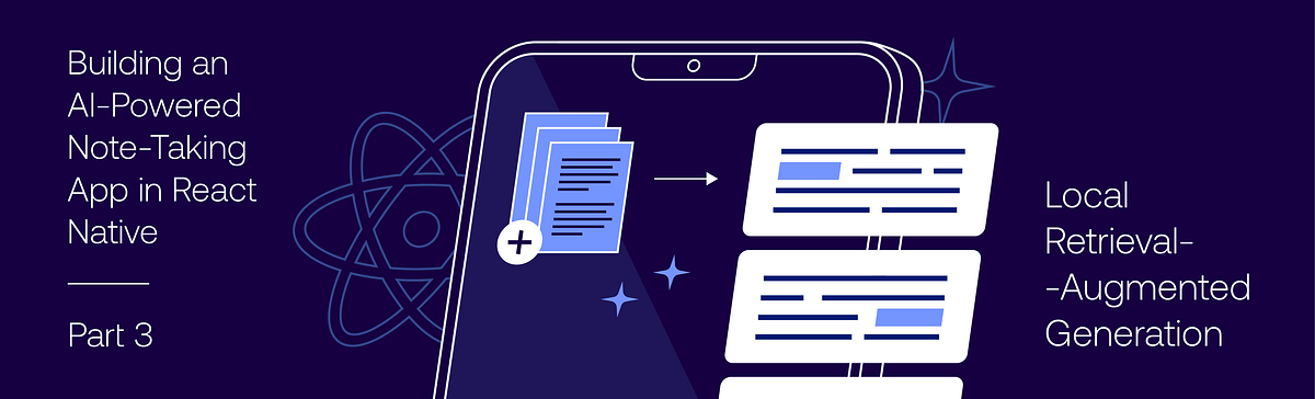Building an AI-Powered Note-Taking App in React Native - Part 3: Local RAG | Software Mansion