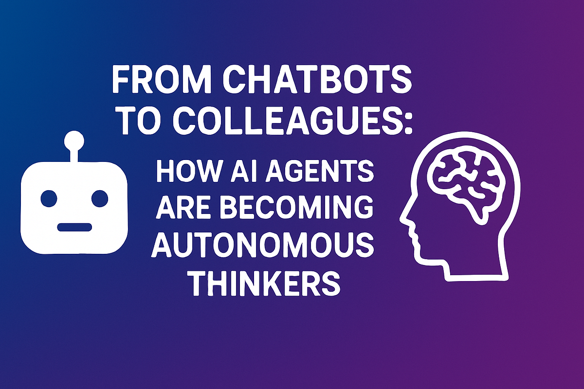 From Chatbots to Colleagues: How AI Agents Are Becoming Autonomous ...