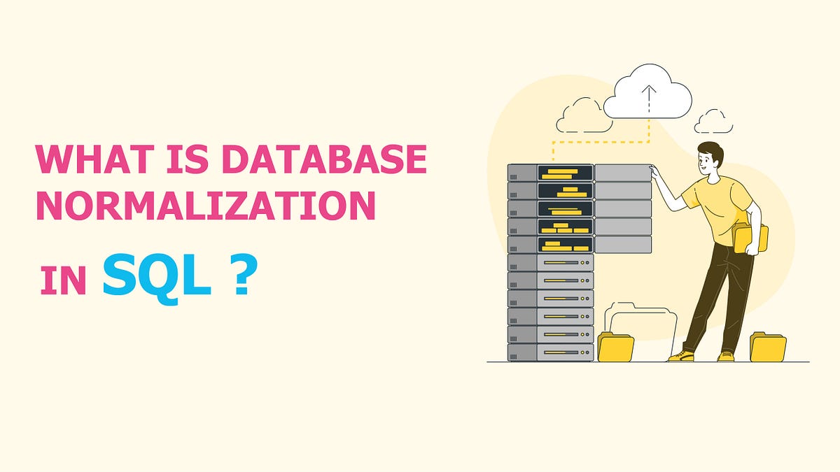 Database Normalization Structuring Data For Efficiency By Oğuz Kağan