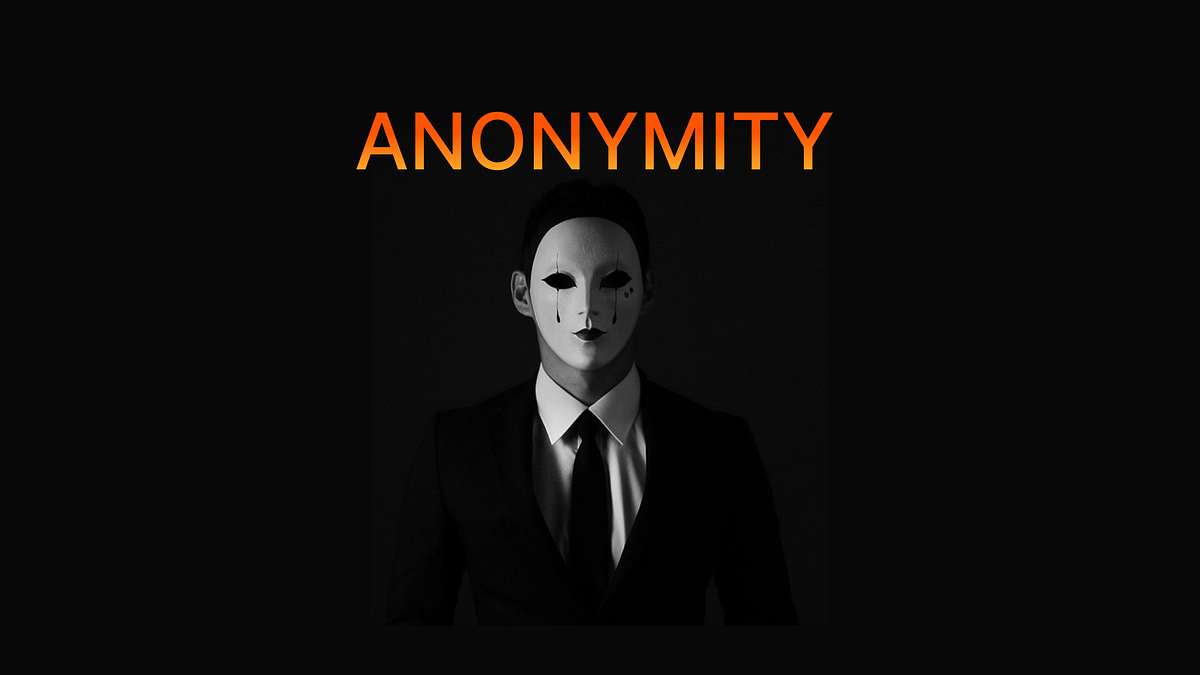 The Internet Was Never Made Keeping Anonymity In Mind | by Vikrant ...