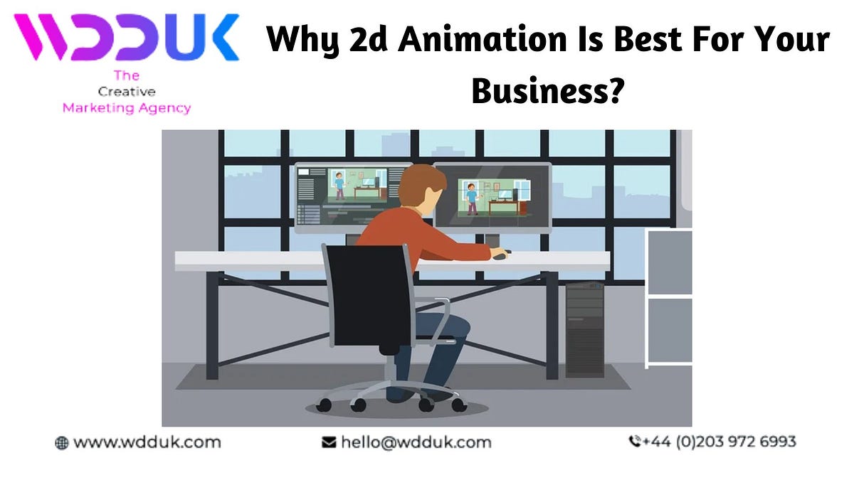 Why 2d Animation Is Best For Your Business? | by WDDUK Official | Medium