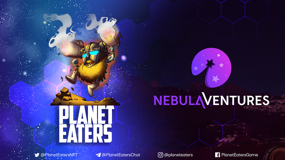 Planet Eaters Closes Seed Round. PLANET EATERS IS EXCITED TO ANNOUNCE ...