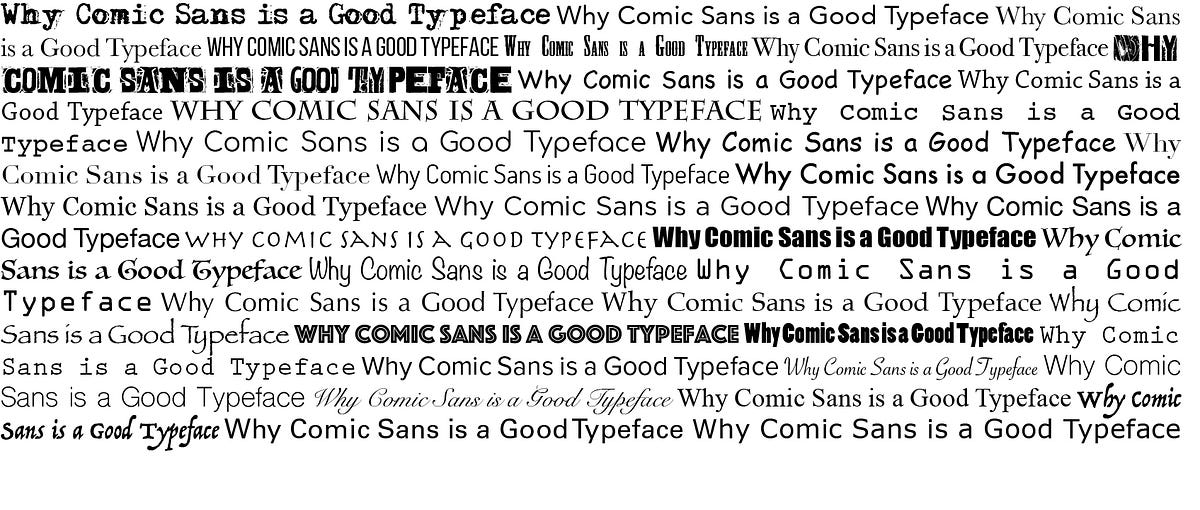 Why Comic Sans is a Good Typeface | by Nick Balderston | RE: Write | Medium