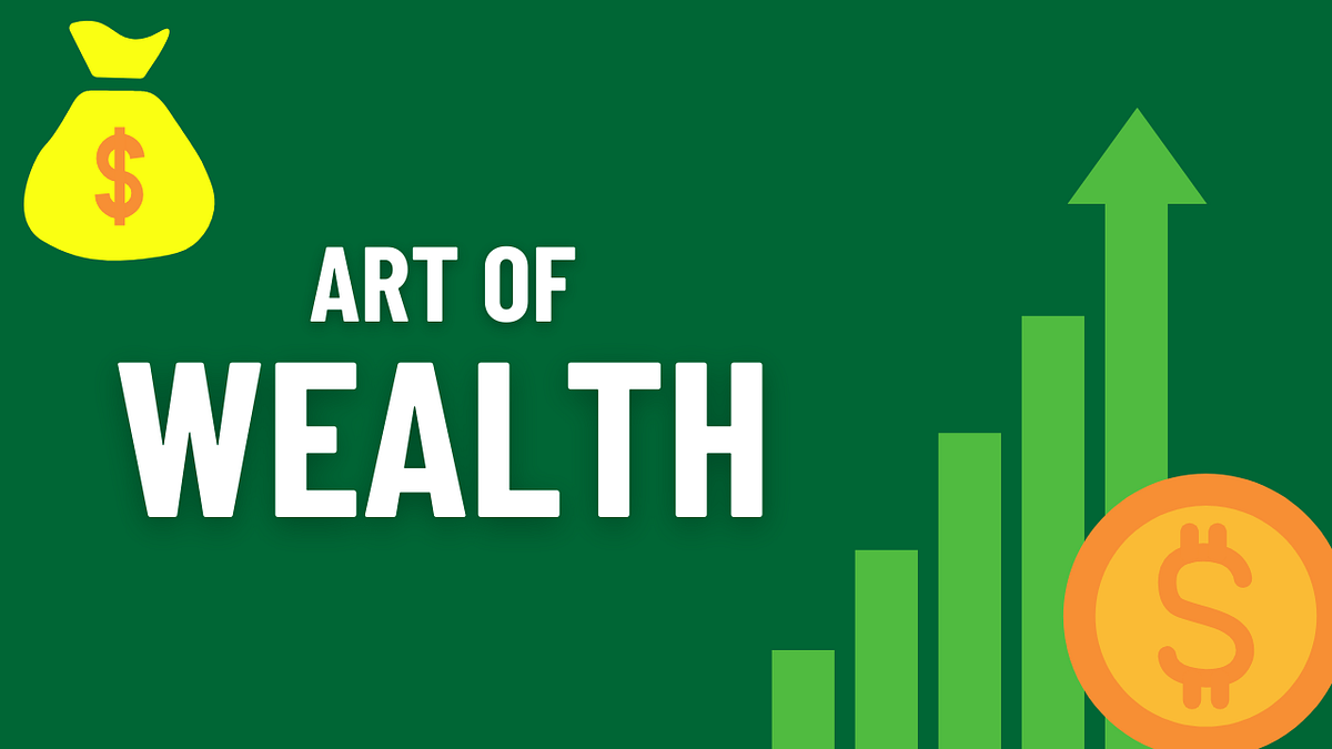 Mastering the Art of Wealth. Introduction: | by Mahesh Kumar Godara ...