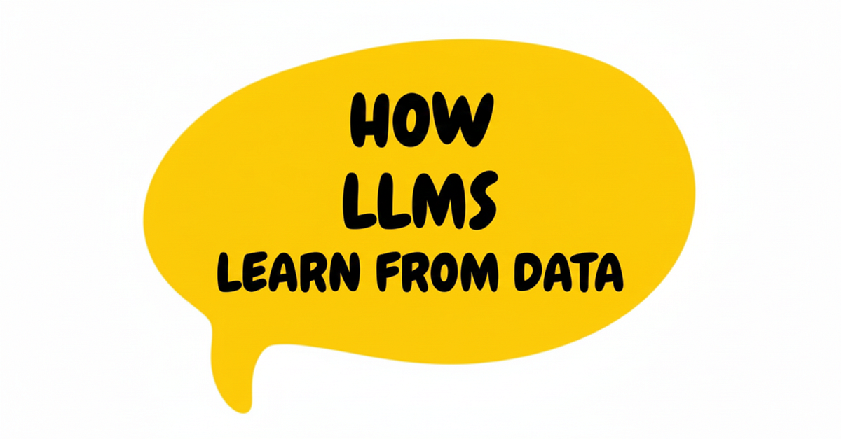 How LLMs Learn From Data. Large Language Models (LLMs) like… | by Its ...