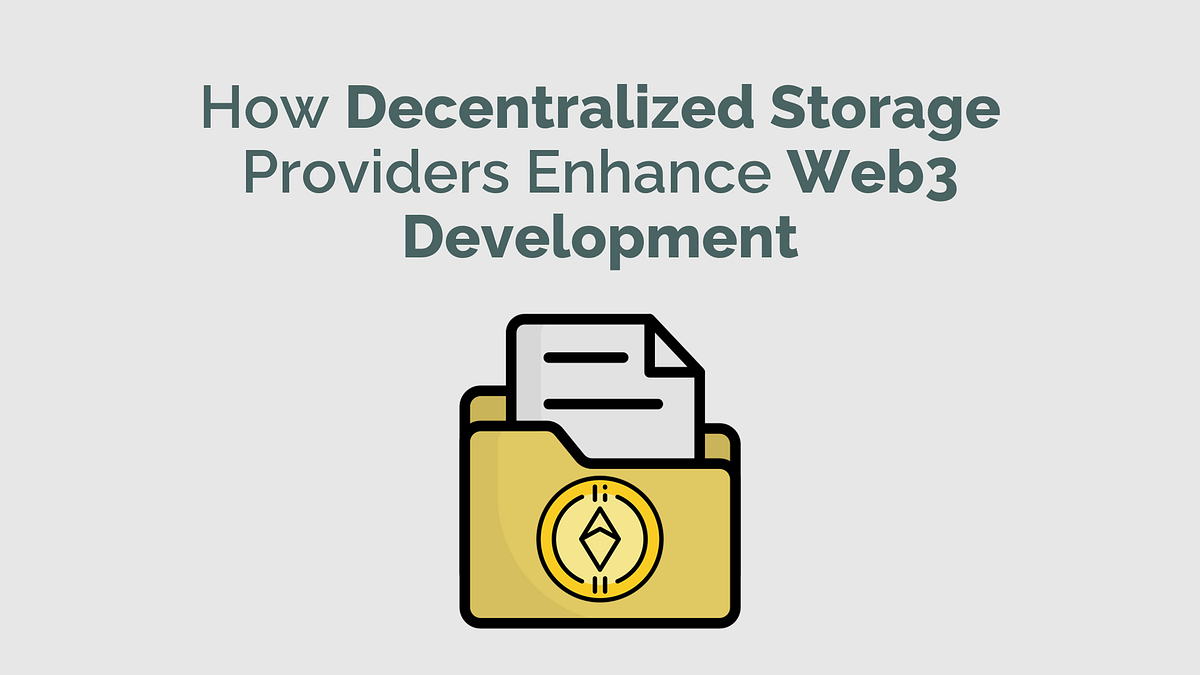 How Decentralized Storage Providers Enhance Web3 Development | Bitium Blog