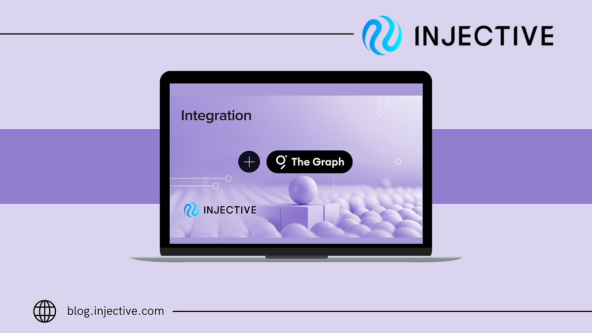 Injective Integrates The Graph To Bring Open Data To Builders Globally By Dimitrius Medium