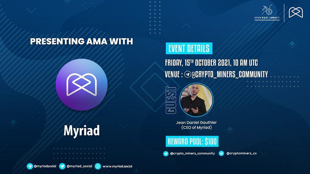 AMA RECAP: CRYPTO MINERS X MYRIAD | by CRYPTO MINERS | Medium