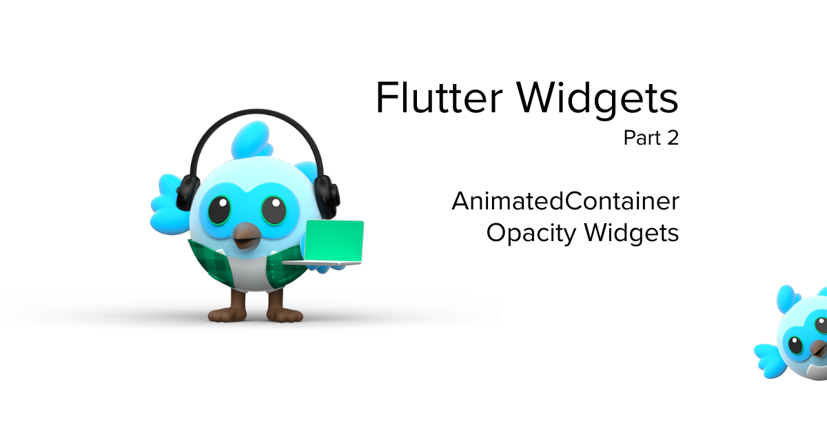 Mastering Flutter Animations: AnimatedContainer and Opacity Widgets 🌟 ...