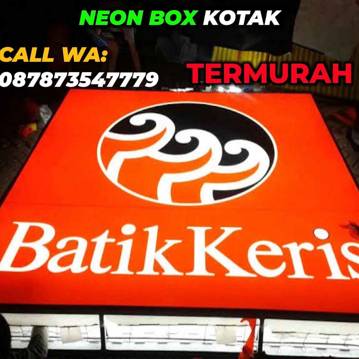 TERMURAH,Neon box Acrylic,Neon box Bogor,Neon box Cafe,Neon box Design ...