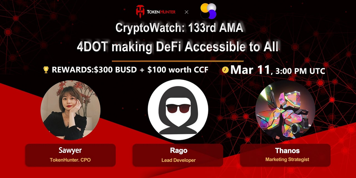 AMA Recap Vol.133 — — 4DOT: 4DOT making DeFi Accessible to All | by TokenHunter | Medium