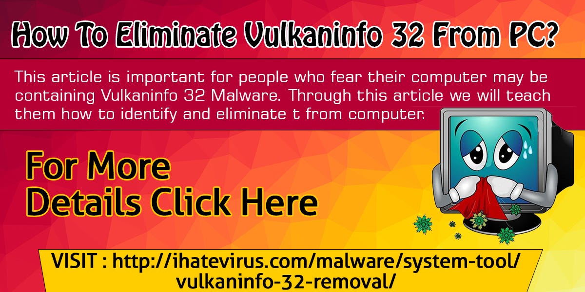 How To Eliminate Vulkaninfo 32 From PC? | by James C. Sheldon | Medium