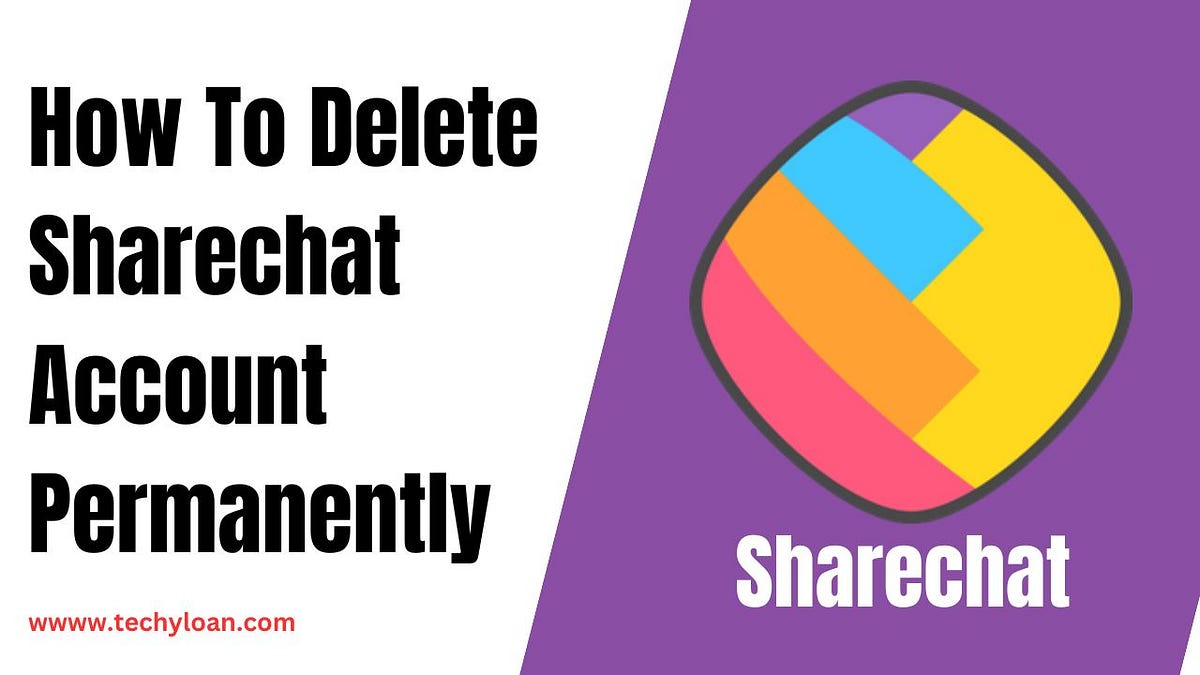How To Delete Sharechat Account Permanently [ Best Method ] | by ...