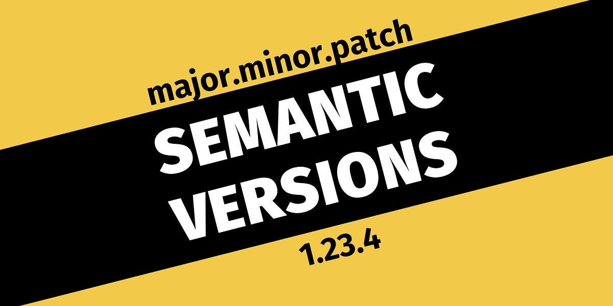 An Introduction to Semantic Versioning | by Niall Maher | Level Up Coding