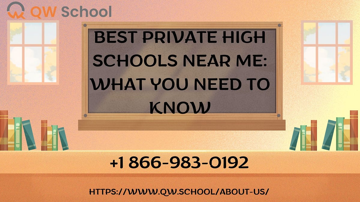 Best Private High Schools Near Me: What You Need to Know | by ...