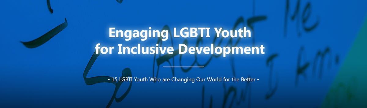 LGBTI Youth for Inclusive Development | by Cathy Thu Do | Being LGBTI ...