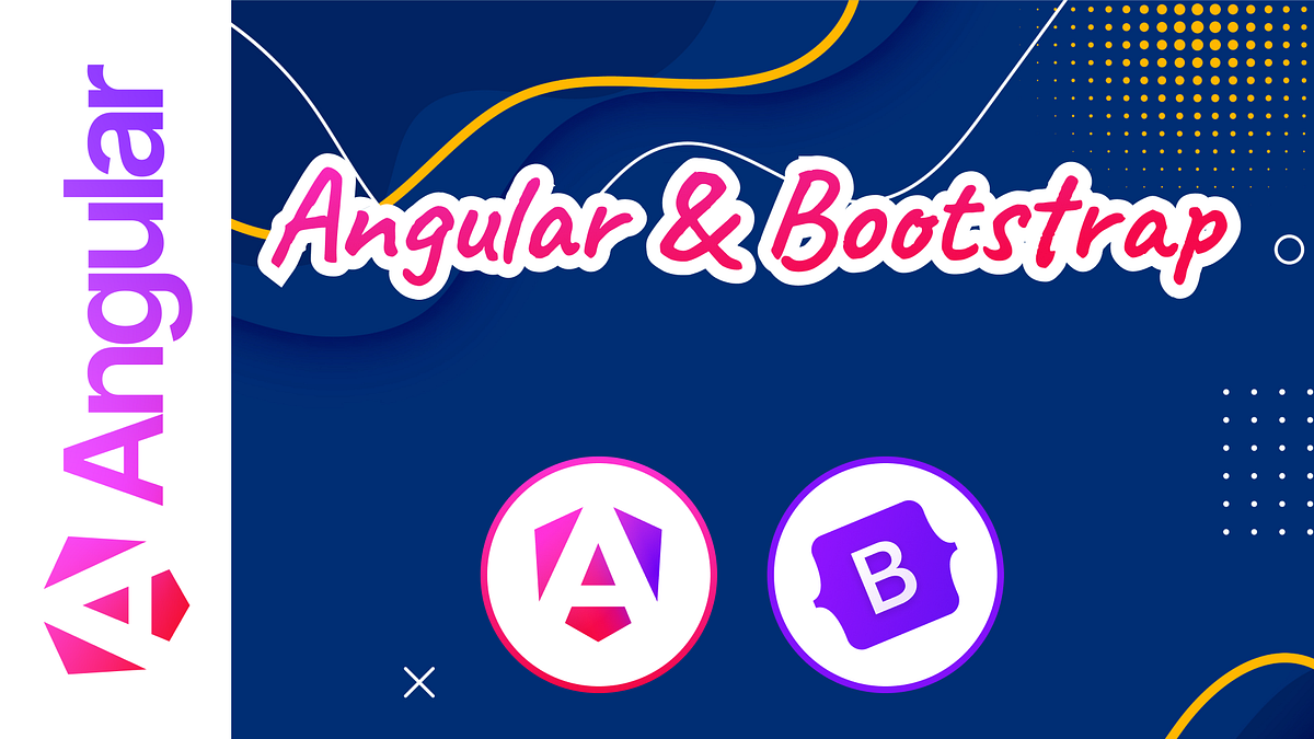 Styling Angular with Bootstrap 5: CDN vs. NPM — A Practical Guide | by Manojkumar Muthukumar ...