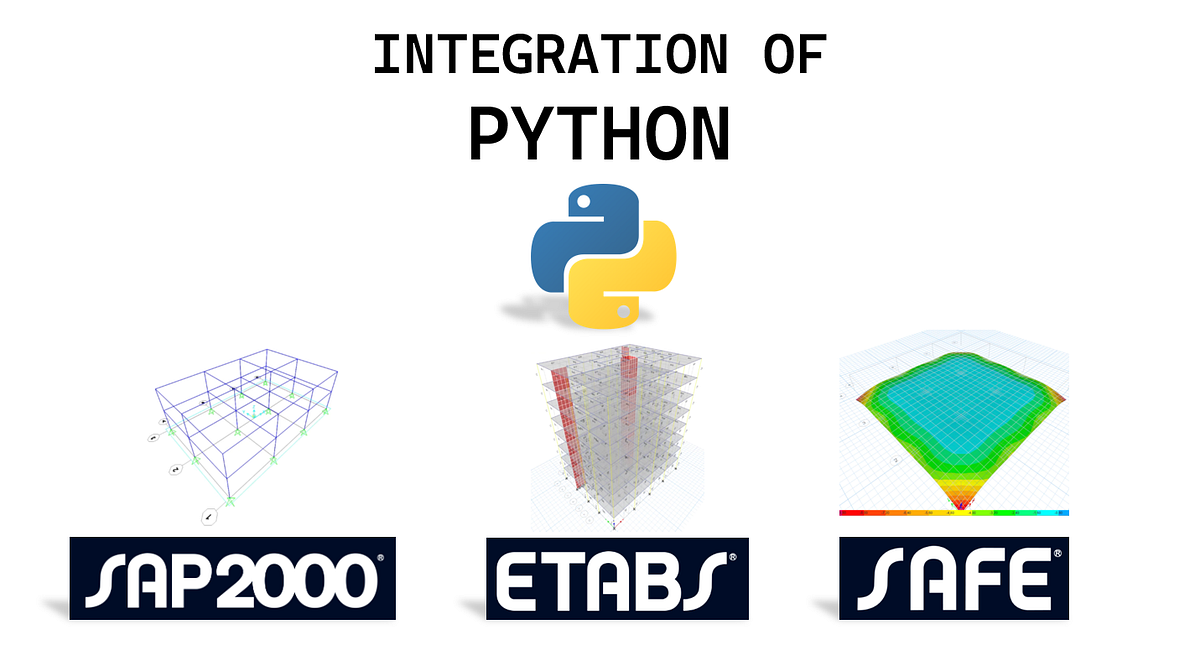 CSI API Tool: Python Integration with ETABS, SAP2000, and SAFE | by Hakan Keskin | Medium