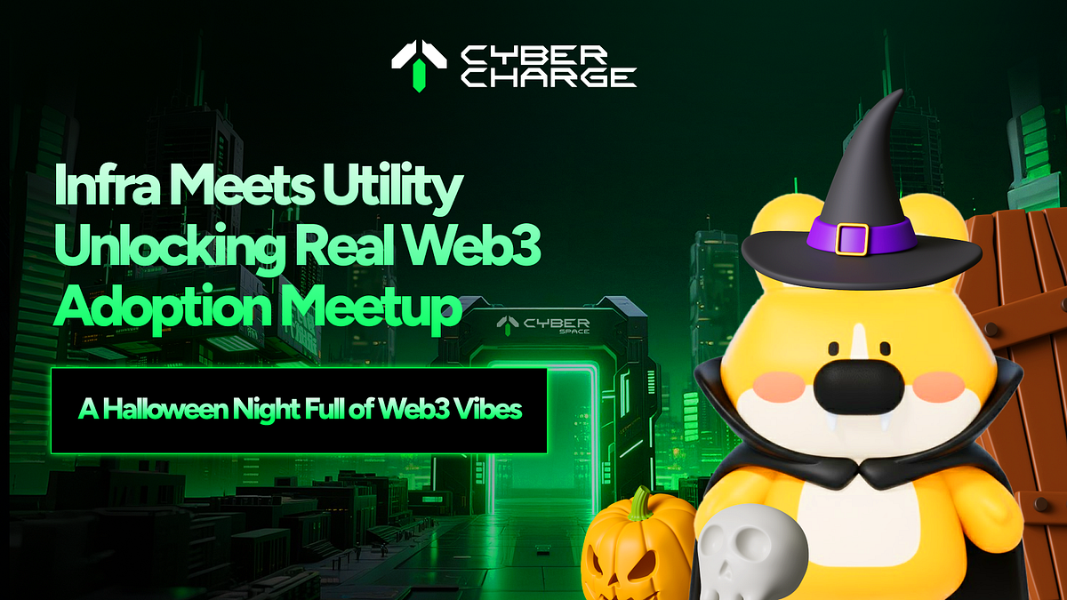 Infra Meets Utility: Unlocking Real Web3 Adoption Meetup — A Halloween ...